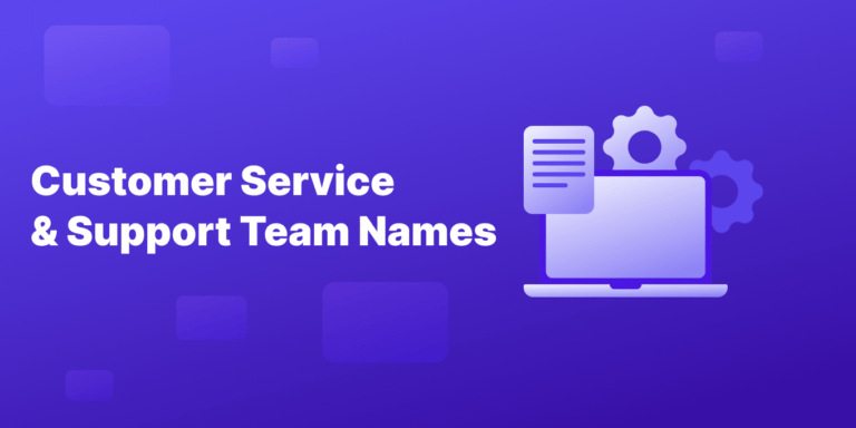 33 Creative Ideas For Customer Service & Customer Support Team Names ...