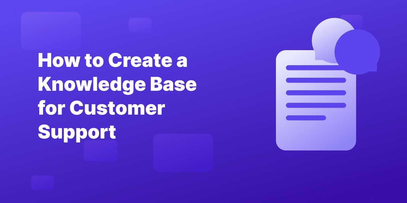 How To Create a Knowledge Base for Customer Support - Supportman