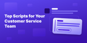 34 Call Center Scripts for Exceptional Customer Service - Supportman
