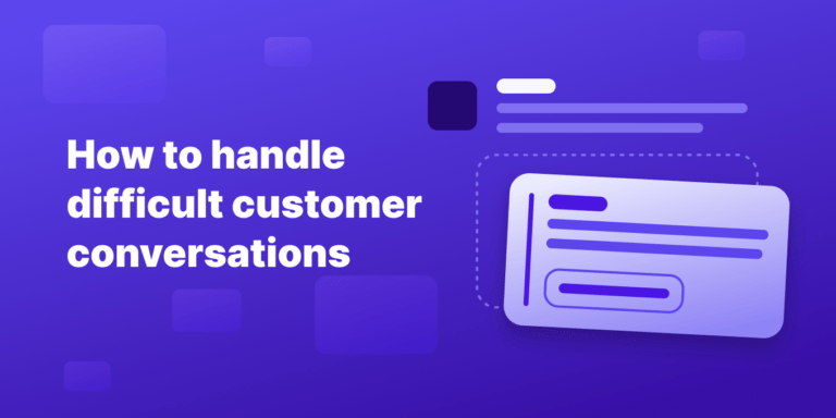 6 Steps To Handle Difficult Customer Conversations - Supportman